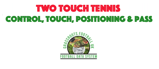 2 Touch Tennis - Grassroots Football UK
